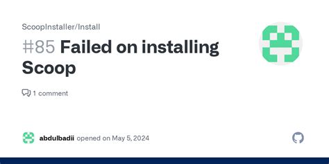 Failed On Installing Scoop · Issue 85 · Scoopinstallerinstall · Github