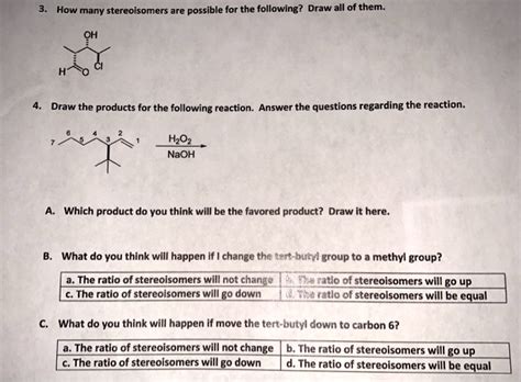 Solved How Many Stereoisomers Are Possible For The Following Draw All Of Them Draw The