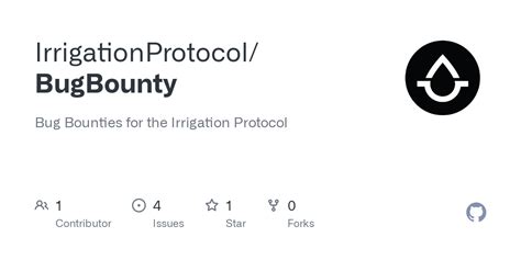 GitHub IrrigationProtocol BugBounty Bug Bounties For The Irrigation Protocol