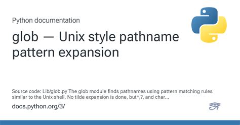 Glob — Unix Style Pathname Pattern Expansion — Python 3160a0