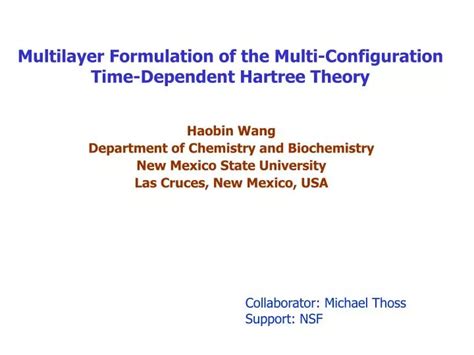 Ppt Multilayer Formulation Of The Multi Configuration Time Dependent Hartree Theory Powerpoint