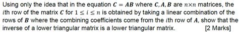 Solved Using only the idea that in the equation C=AB ﻿where | Chegg.com