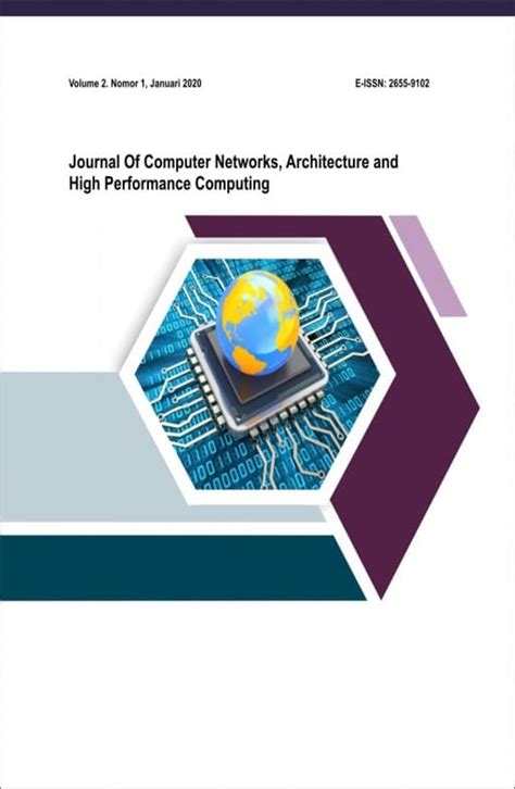 Journal Of Computer Networks Architecture And Performance Computing Akinik Publications