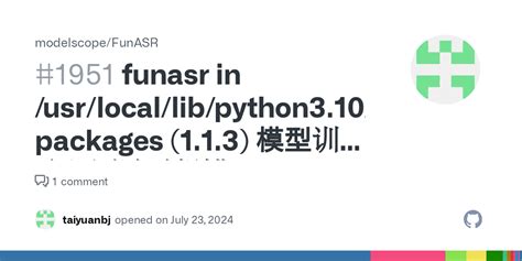 Funasr In Usrlocallibpython310dist Packages 113 模型训练与测试时报错