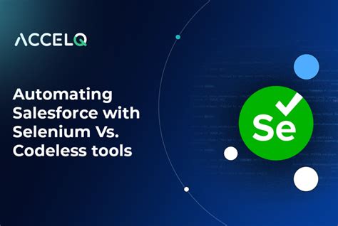 What Is Salesforce Automation A Complete Guide Accelq