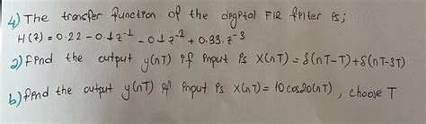 the transfer function of the digital fir filter is