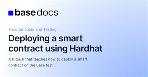 Deploying A Smart Contract Using Hardhat Base Documentation