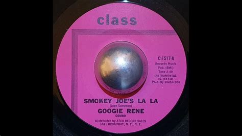 Googie Rene Combo Smokey Joes La La 7 Vinyl Hq Youtube