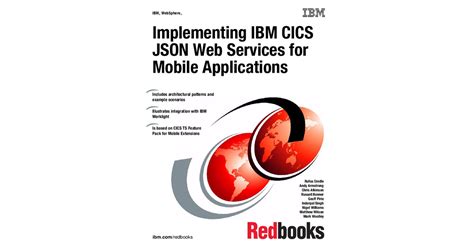 Implementing Ibm Cics Json Web Services For Mobile Applications Book
