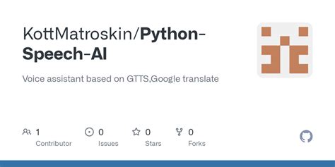 GitHub KottMatroskin Python Speech AI Voice Assistant Based On GTTS Google Translate