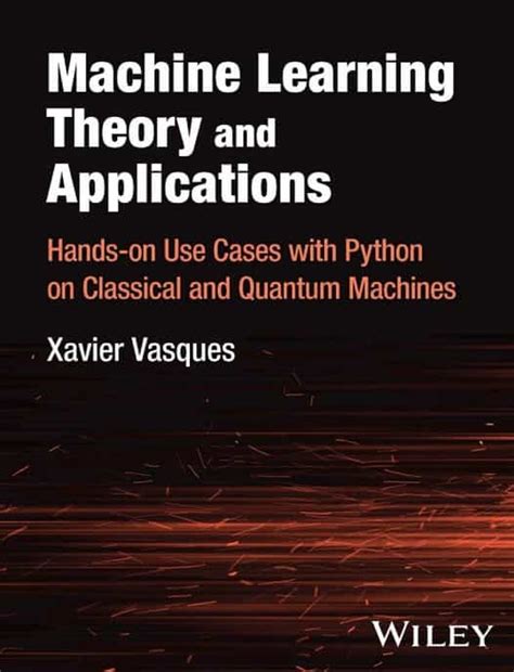Machine Learning Theory And Applications Engiverse
