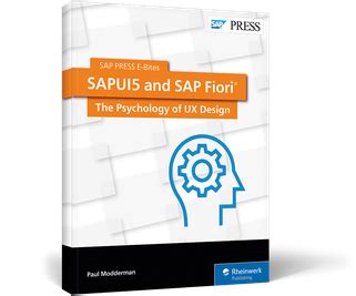 SAPUI And SAP Fiori UX Design Psychology How To Guide By SAP PRESS