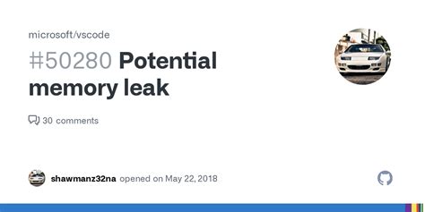 potential memory leak · issue 50280 · microsoft vscode · github