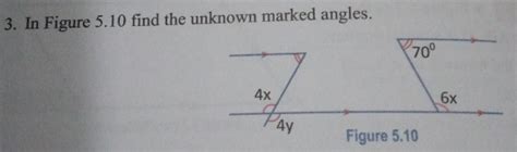 solved 3 in figure 5 10 find the unknown marked angles figure 5 10