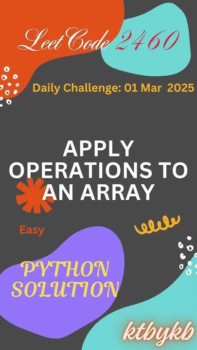 Leetcode Daily Challenge 1 Mar 25 L Apply Operations To An Array Leetcode Python