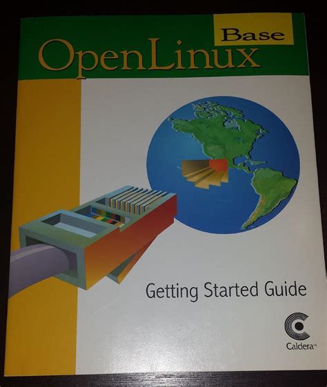 Caldera Openlinux Base Getting Started Guide Caldera Books