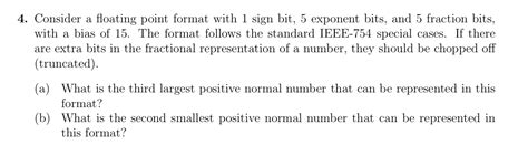 Solved Consider A Floating Point Format With Sign Bit Chegg