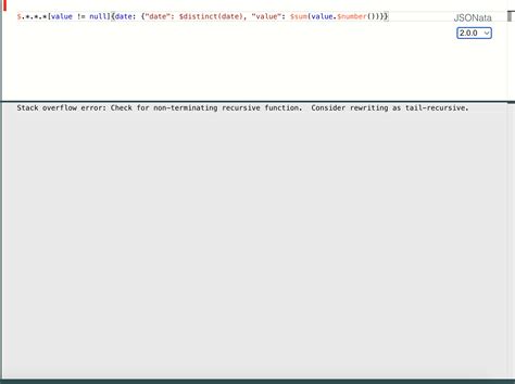 jsonata 2 0 0 stack overflow recursion · issue 606 · jsonata js