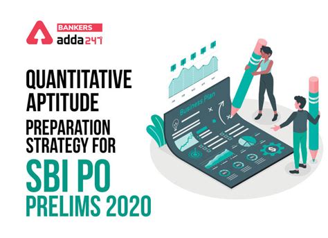 Quantitative Aptitude Preparation Strategy For SBI PO Prelims Exam
