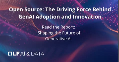 shaping the future of generative ai insights from lf ai and data lfai