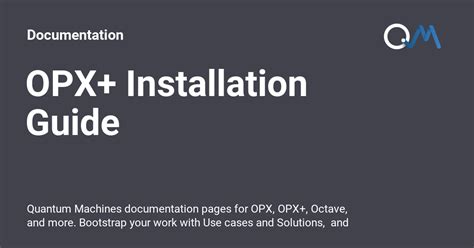OPX Installation Guide Documentation