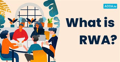 What Is RWA Roles And Responsibilities