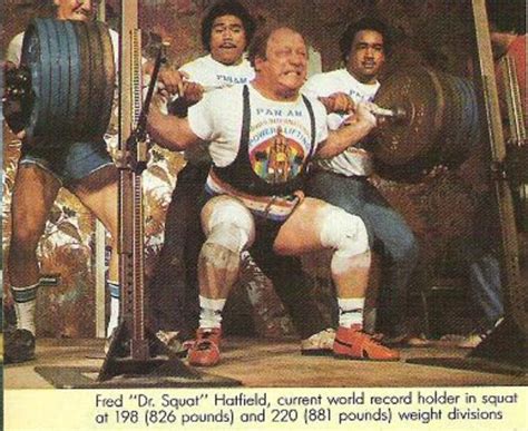 Dr Fred Hatfield Aka “dr Squat” Official Site Of The Wabdl® Llc