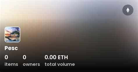 Pesc Collection Opensea