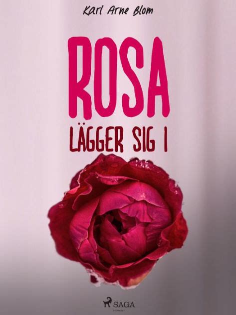 Rosa Lägger Sig I By Karl Arne Blom Ebook Barnes And Noble®
