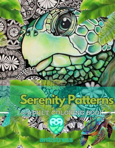 Serenity Patterns An Adult Coloring Book With Relaxing And Mindful Designs For Stress Relief