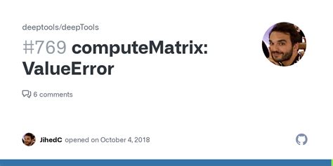 Computematrix Valueerror · Issue 769 · Deeptoolsdeeptools · Github