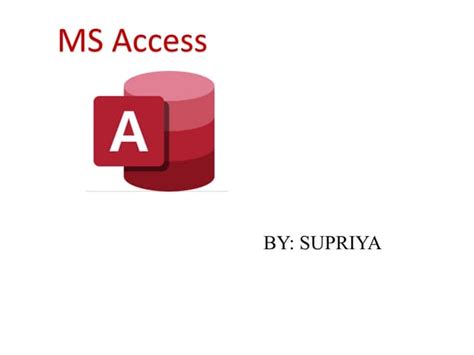 Ms Access Basics Ppt Pptx