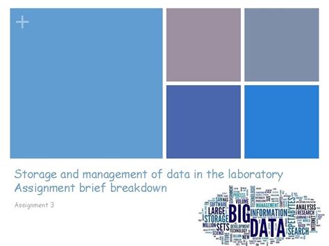 Storage And Management Of Data In The Laboratory