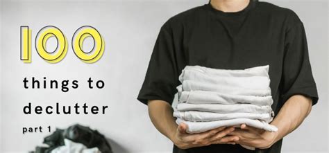100 Things To Declutter Minimalism Guide Part 1