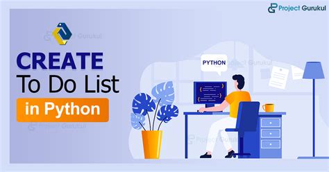 Create To Do List In Python Project Gurukul