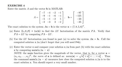 Solved EXERCISE Enter The Matrix A And The Vector B In Chegg