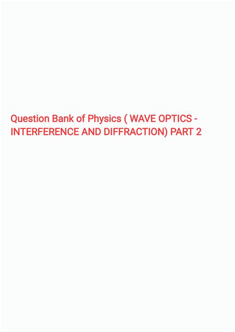 Solution Question Bank Of Physics Waveoptics Interference Diffraction