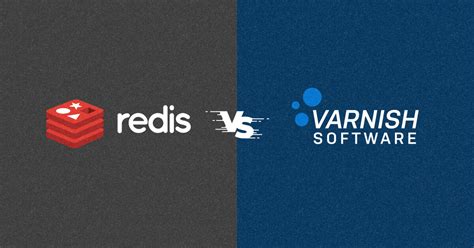 varnish vs redis choose one or both