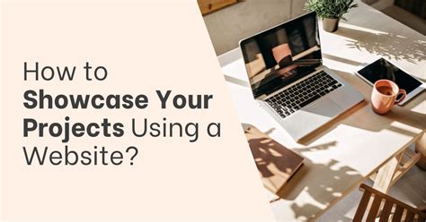 how to showcase your projects using a website 2025