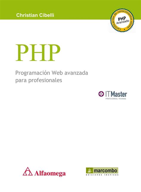 La Fuerza Marcombo Php Programación Web Avanzada Para Profesionales