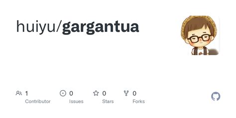 GitHub Huiyu Gargantua