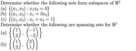 Solved . = Determine whether the following sets form | Chegg.com
