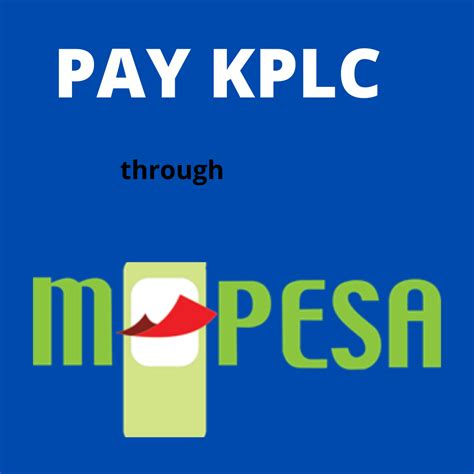 How To Pay KPLC Through Mpesa Information Kenya