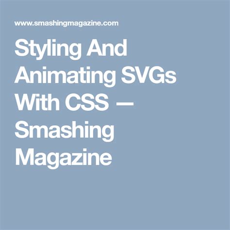 Styling And Animating Svgs With Css — Smashing Magazine Smashing Magazine Css Svg