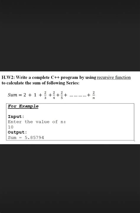 Solved Hw2 Write A Complete C Program By Using Recursive