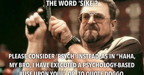 Sike Meme On Imgur