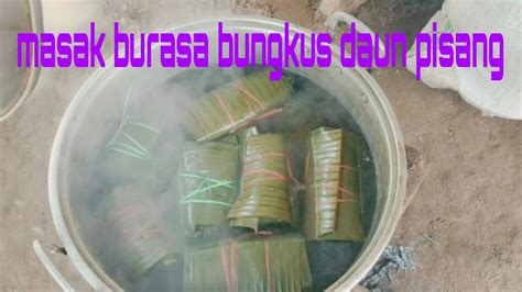CARA MEMBUAT BURAS BUNGKUS DAUN PISANG YANG GURIH DAN ENAK YouTube