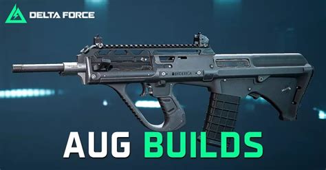 The Best AUG Build in Delta Force - zilliongamer