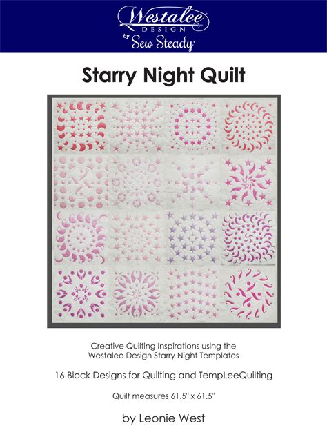 Starry Night Quilt Pattern By Leonie West Sew Steady