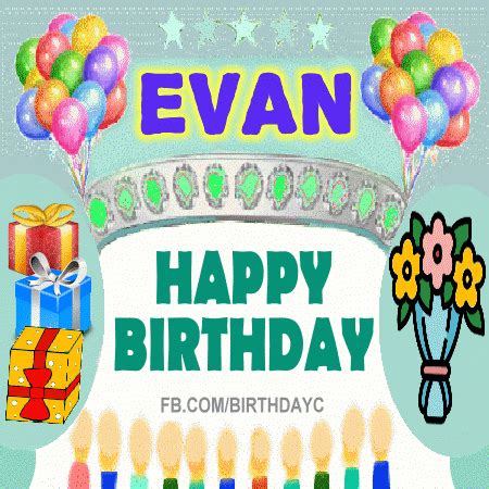 Happy Birthday EVAN Images Birthday Greeting Birthday Kim